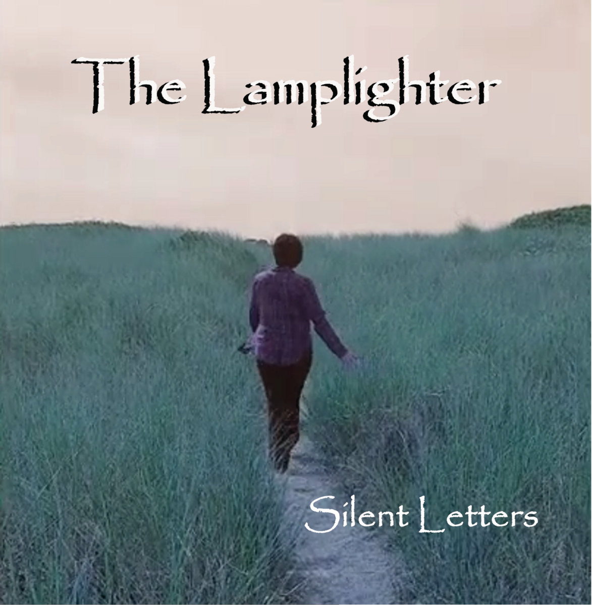 Silent Letters | The Lamplighter