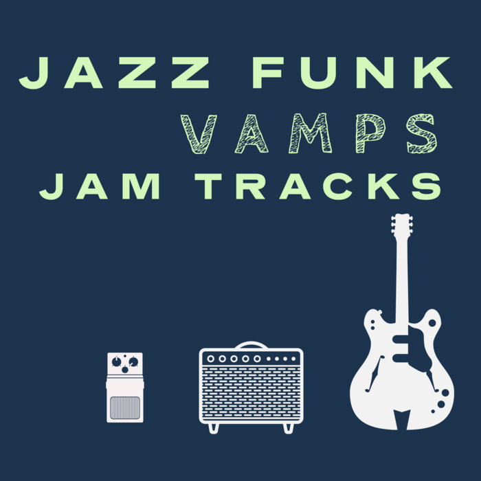 Jazz Funk Vamps Jam Tracks | Petti Music Studios