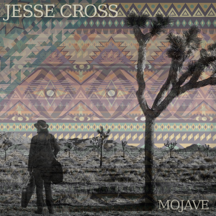 Mojave | Jesse Cross