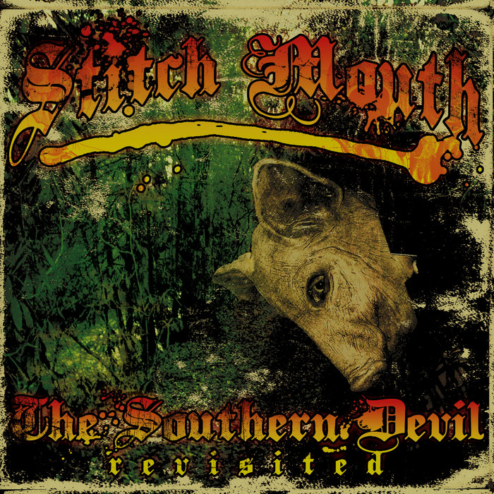 The Southern Devil Revisited | Stitch Mouth