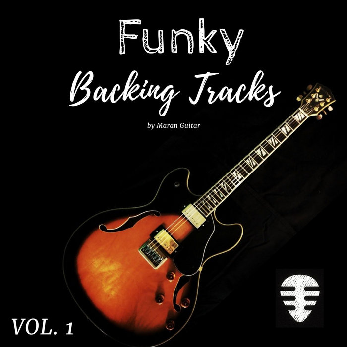 Funky Backing Tracks - Vol. 1 | Maran Guitar
