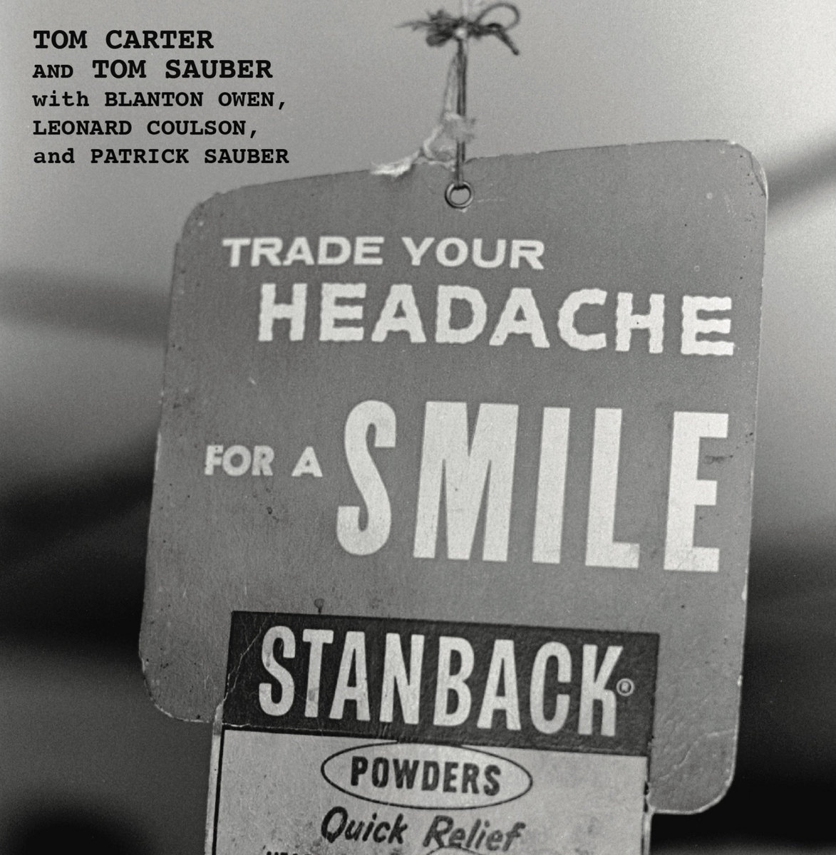 Trade Your Headache for a Smile (Double Album) | Tom Carter & Tom ...