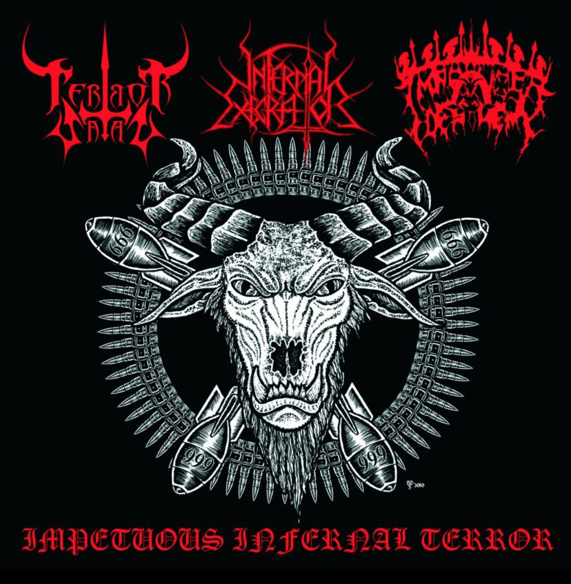 TERROR SATAN / INFERNAL EXECRATOR / IMPETUOSO DESDÉM: Impetuous ...