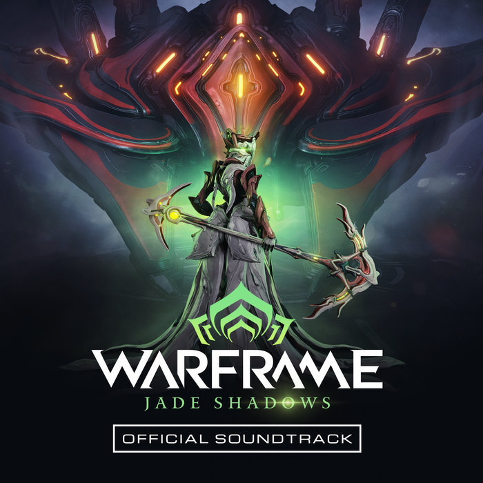 Warframe: Jade Shadows (Official Soundtrack) | Warframe