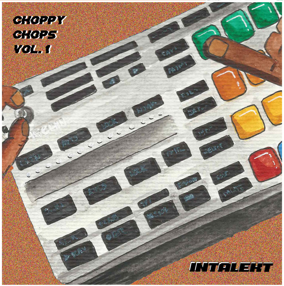 Choppy Chops Vol. 1 | Intalekt