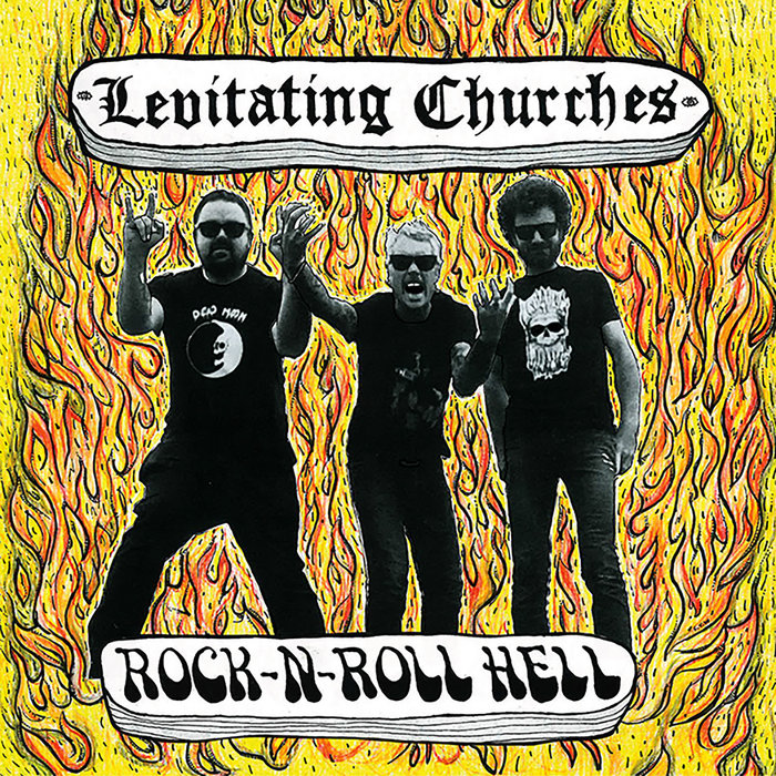 Rock-n-roll hell | Levitating Churches