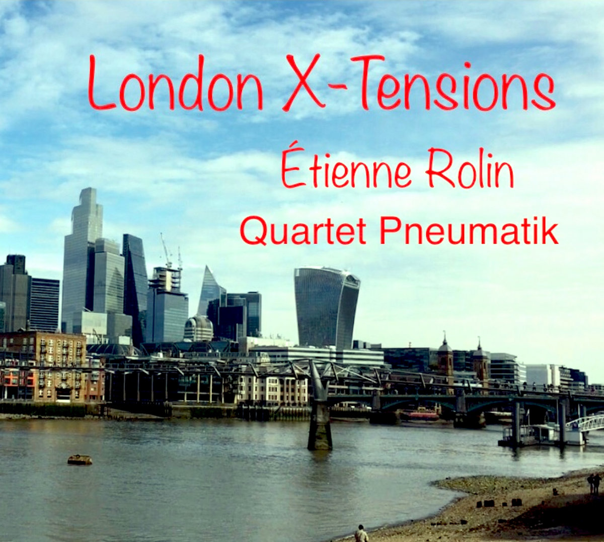 London X-Tensions E.Rolin Quartet Pneumatik Saxophones and Glissotar ...