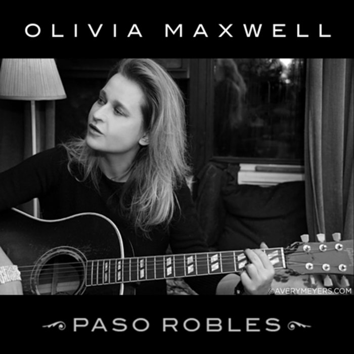 Paso Robles | Olivia Maxwell