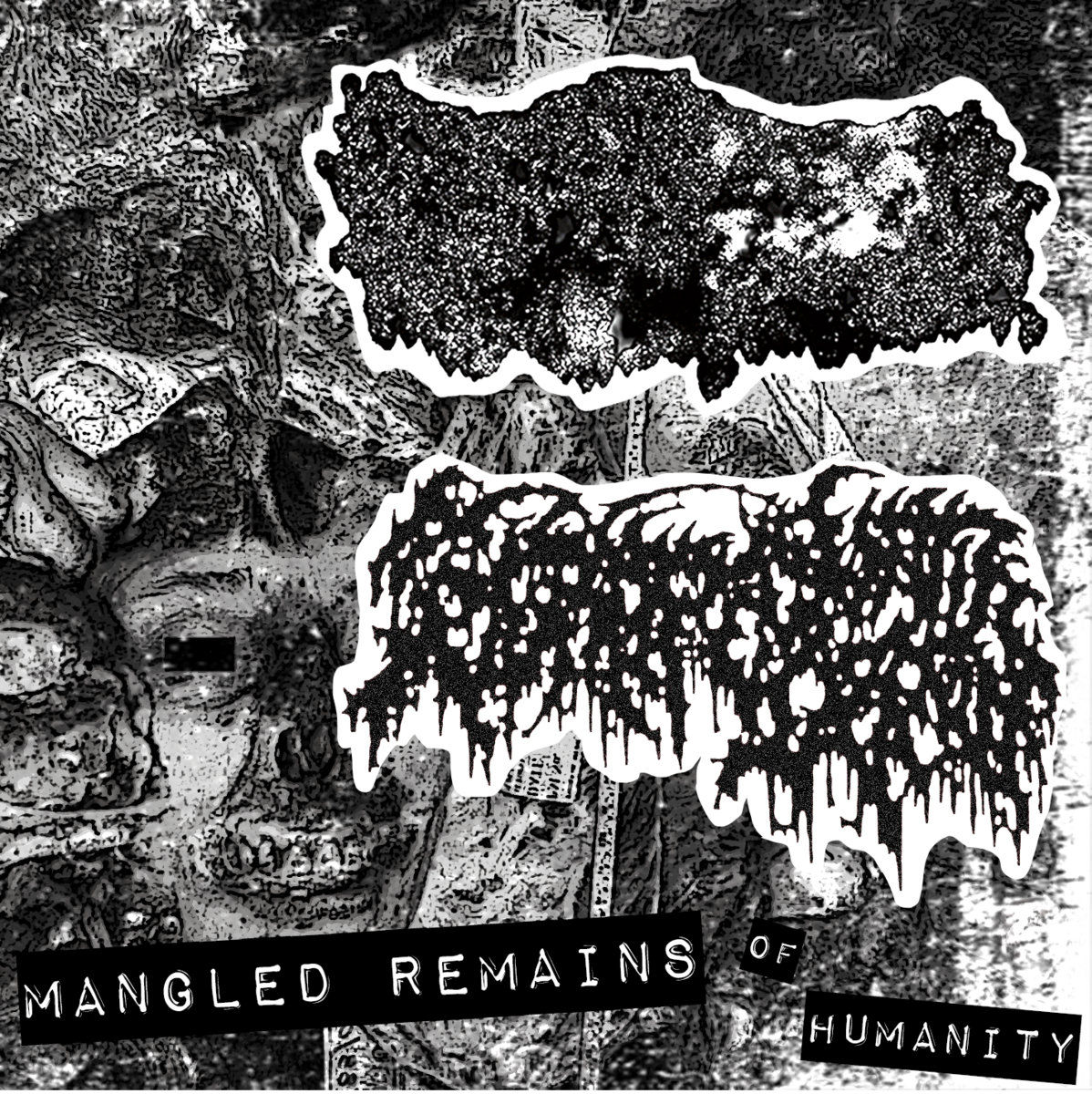 Mangled Remains of Humanity / 2-Way Split | Syphilitic Brain Rot & Scraped Until Death ...