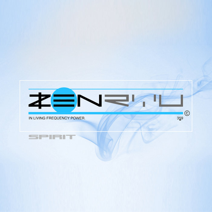 SPIRIT E.P ZEN007 | ZENRYU