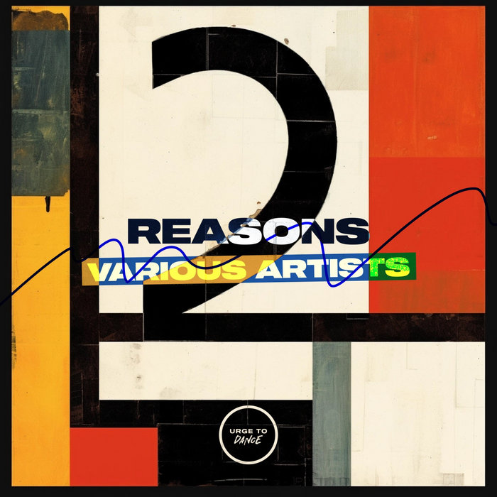 Various Artists - Reasons 02 | Urge To Dance