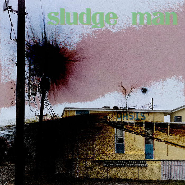 Test Patterns | Sludge Man