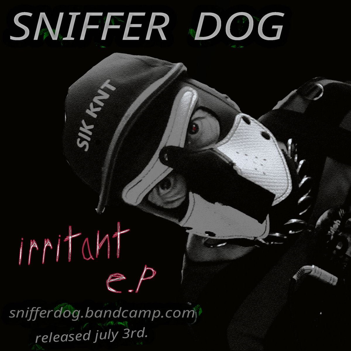 Irritant E.P | Sniffer Dog