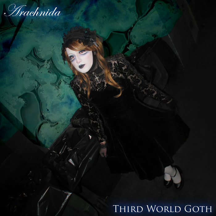 Third World Goth | Arachnida