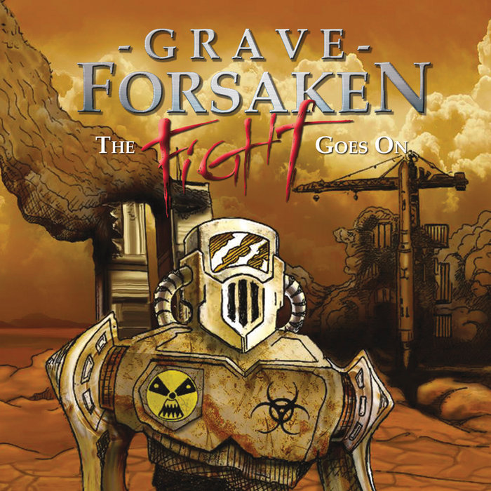 The Fight Goes On | Grave Forsaken