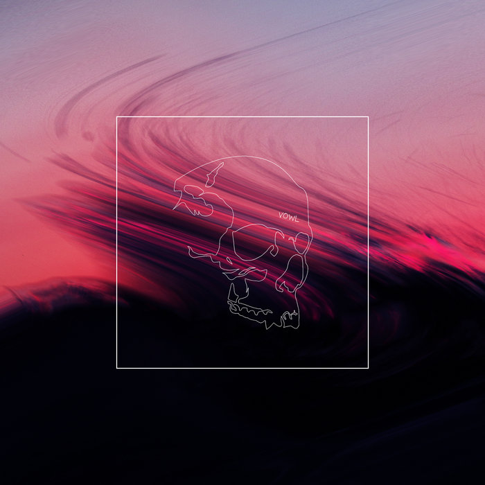 vowl. // 2017 discography | vowl.