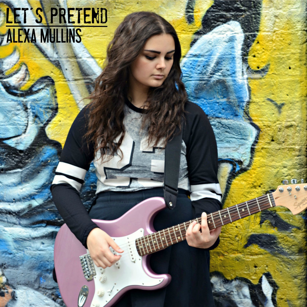 Let's Pretend EP | Alexa Mullins