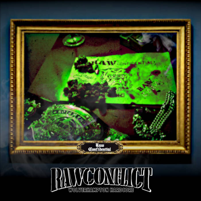Raw Confidential | Raw Conflict