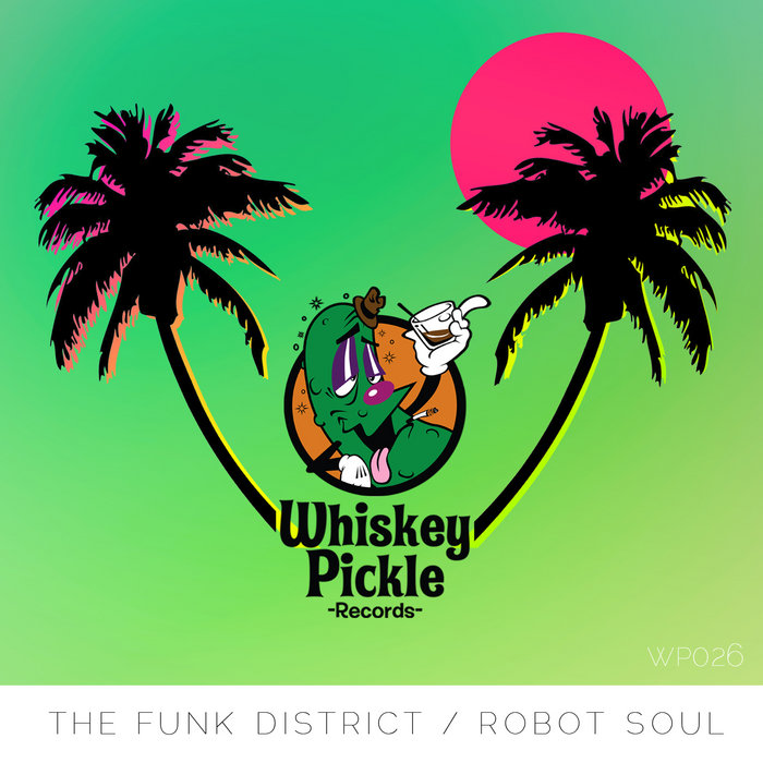 Robot Soul EP | The Funk District