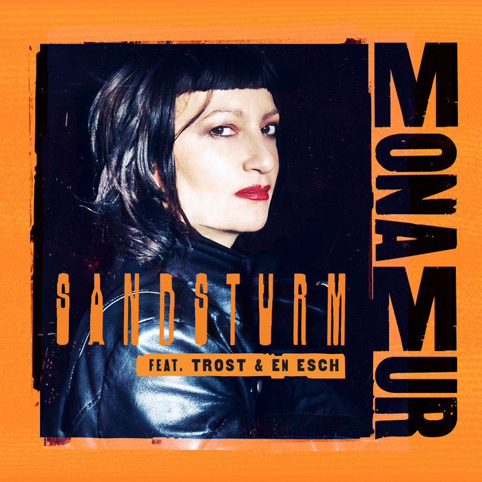 SANDSTURM Single | Mona Mur