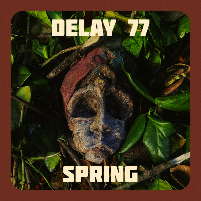 Spring | Delay 77