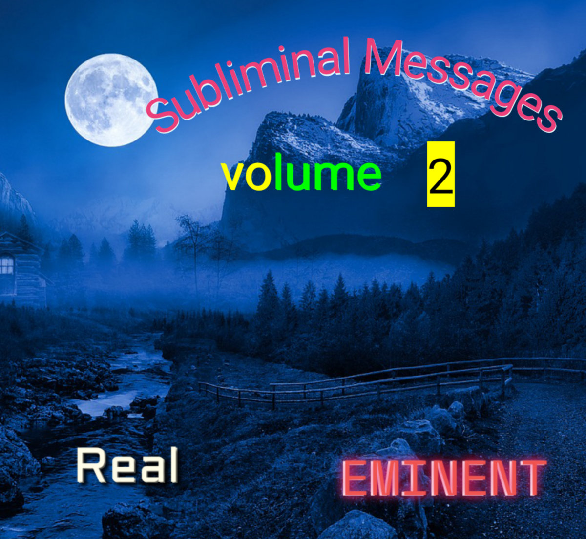 Subliminal Messages: vol. 2 - Real Eminent | Real Eminent