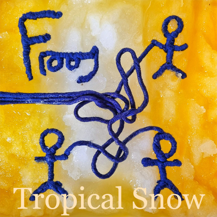 Tropical Snow | Frooj