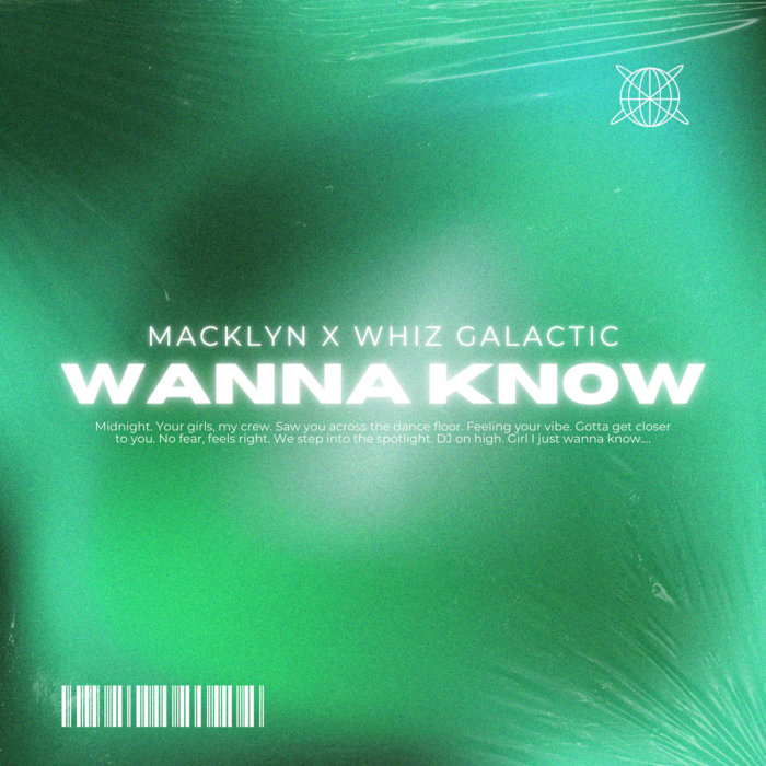 Wanna Know | Macklyn x Whiz Galactic | Macklyn