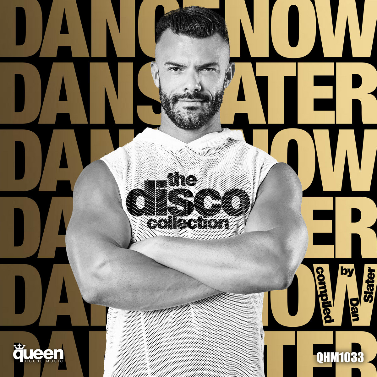 Dance.Now Dan.Slater (The Disco Collection) | Various Artists | Queen ...