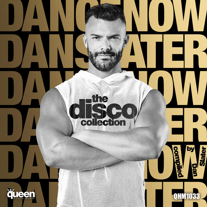 Dance.Now Dan.Slater (The Disco Collection) | Various Artists | Queen ...