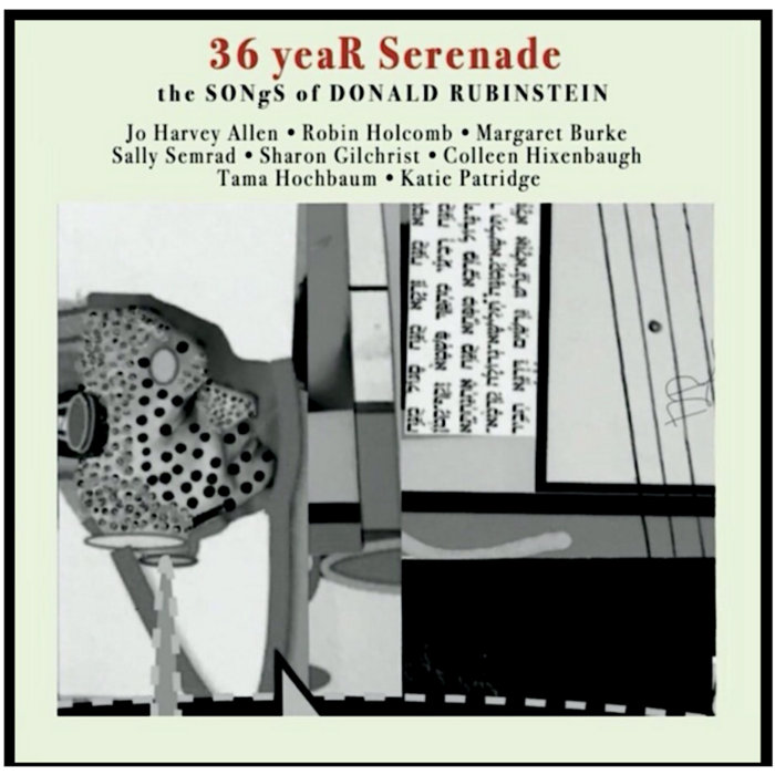 36 Year Serenade / The Songs of Donald Rubinstein | Various Artists ...