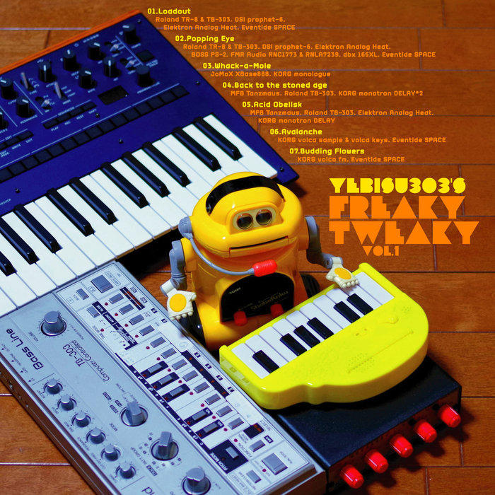 Freaky Tweaky vol.1 | Yebisu303 / Masaki Takada
