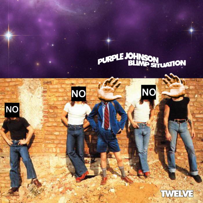 Twelve | Purple Johnson Blimp Situation