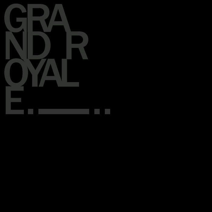 1st demo | Grand Royale