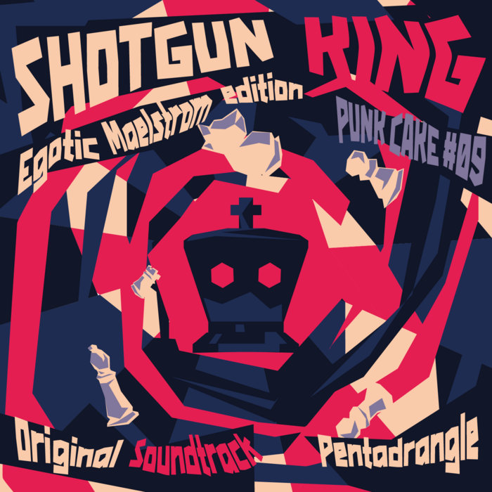 Punkcake #09: Shotgun King (Original Game Soundtrack) | Pentadrangle