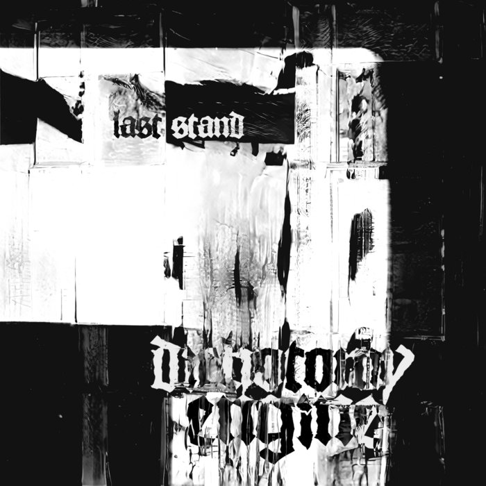 Last Stand | Dichotomy Engine | LOUDsilence