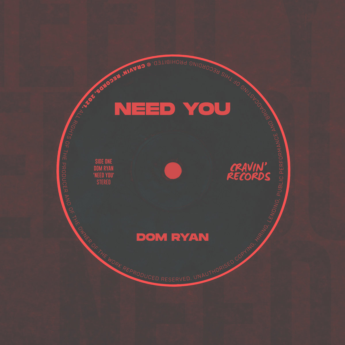 Dom Ryan - Need You | Dom Ryan | Cravin' Records