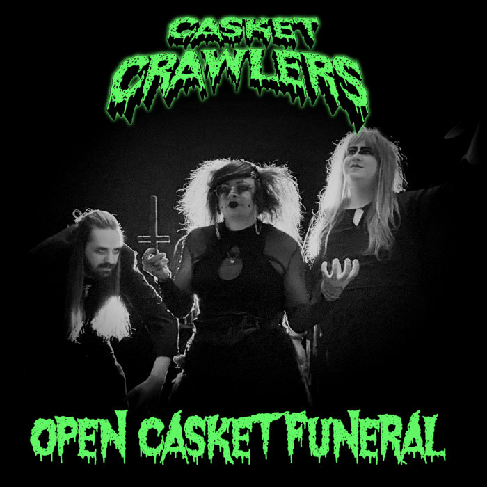 Open Casket Funeral | Casket Crawlers