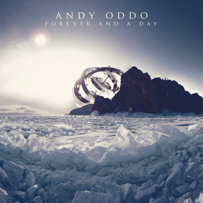 Forever And A Day | Andy Oddo
