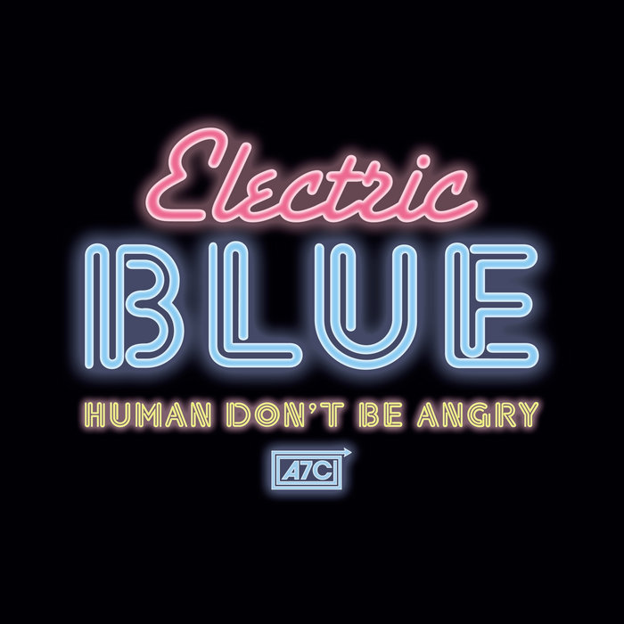 Electric Blue (Digital Edition) | HUMAN DON'T BE ANGRY | Malcolm Middleton