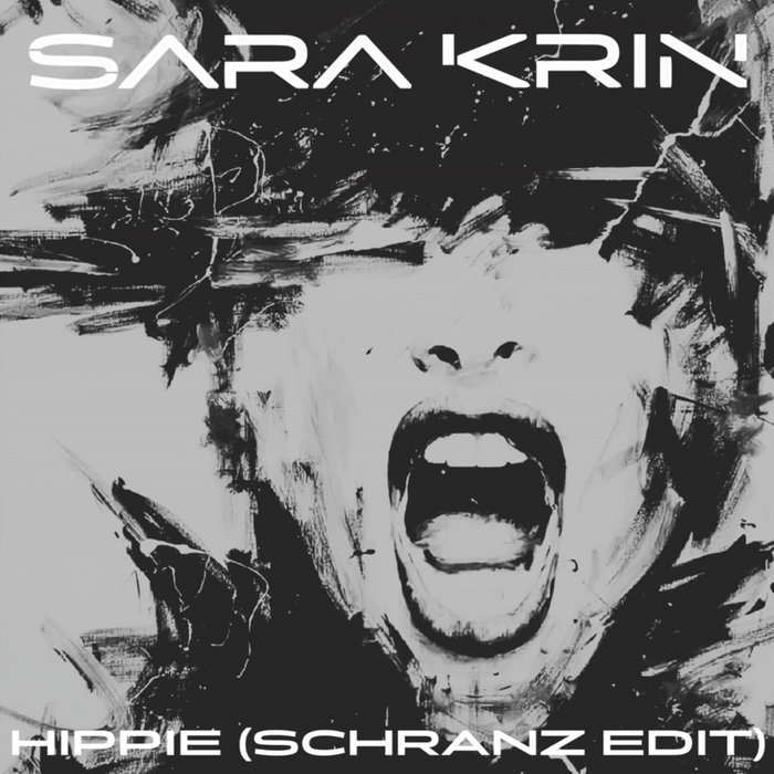 SARA KRIN - HIPPIE (Schranz Edit) | SARA KRIN