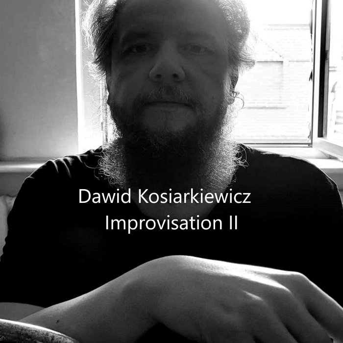 Improvisation II | Dawid Kosiarkiewicz