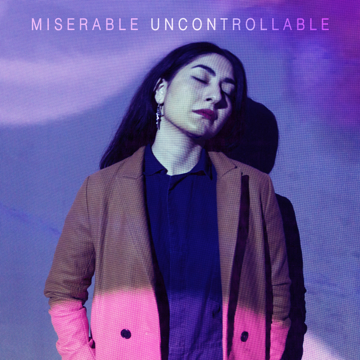 Uncontrollable | Miserable