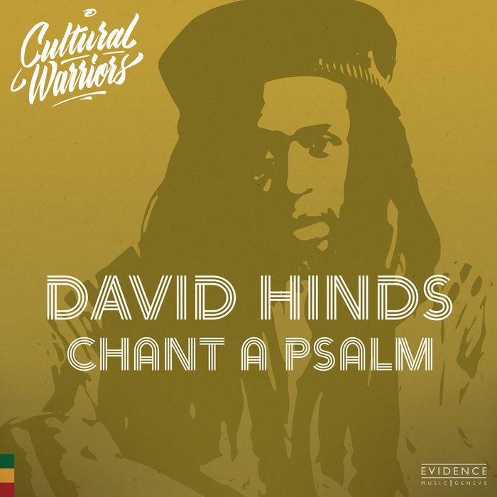 Chant a Psalm | David Hinds & Cultural Warriors | Cultural Warriors
