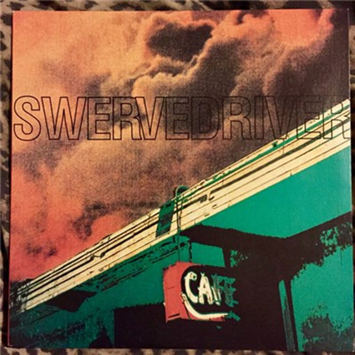 Rave Down | Swervedriver