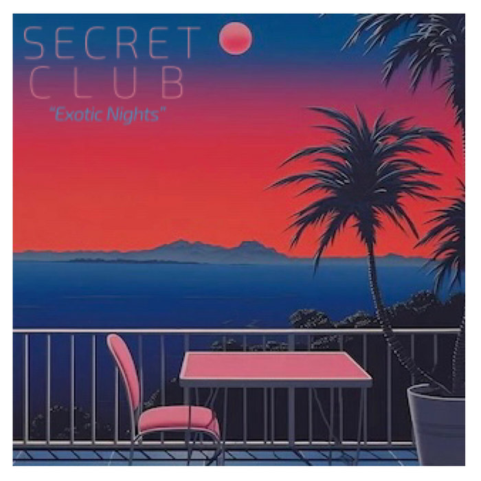 SECRET CLUB - EXOTIC NIGHTS | SECRET CLUB