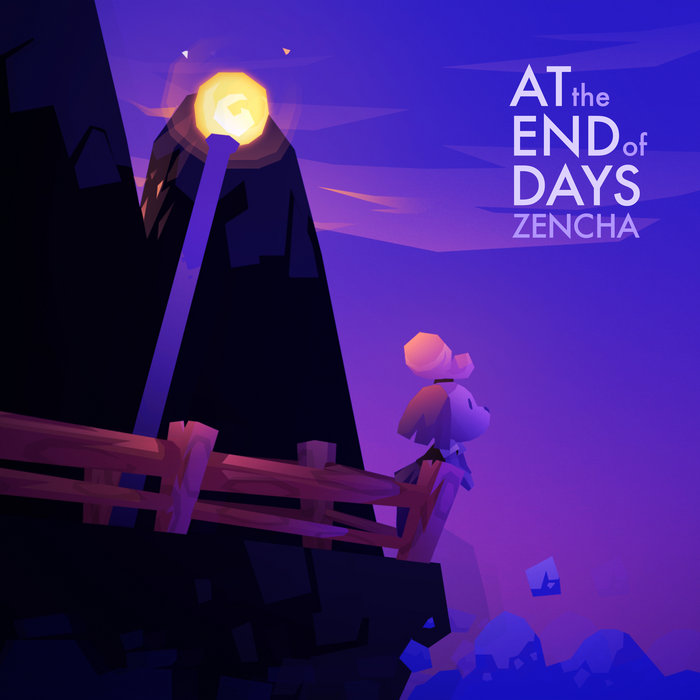At the End of Days | Zencha