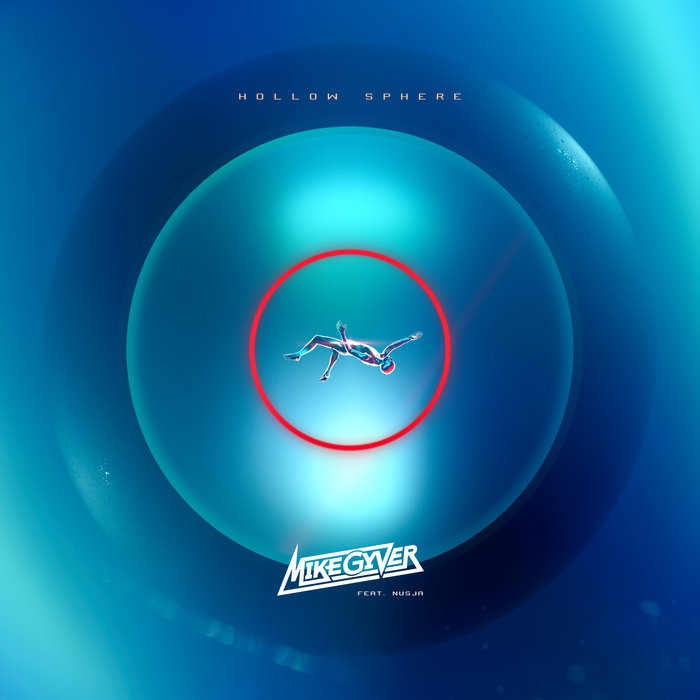 Hollow Sphere MikeGyver Feat Nusja MikeGyver hollow-sphere-mikegyver-feat-nusja-mikegyver