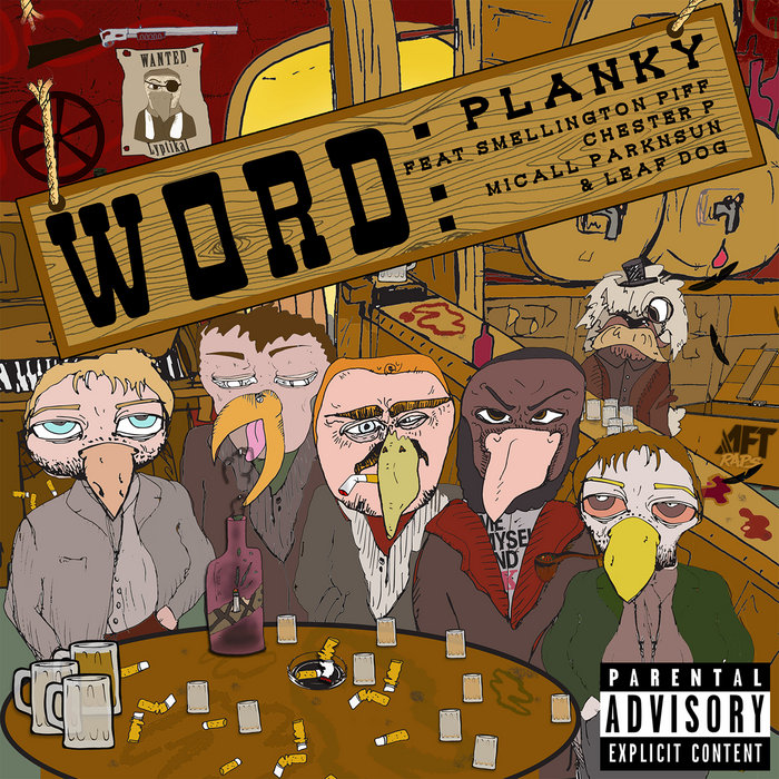 Word | Planky feat Chester P, Leafdog, Micall Parknsun & Smellington ...