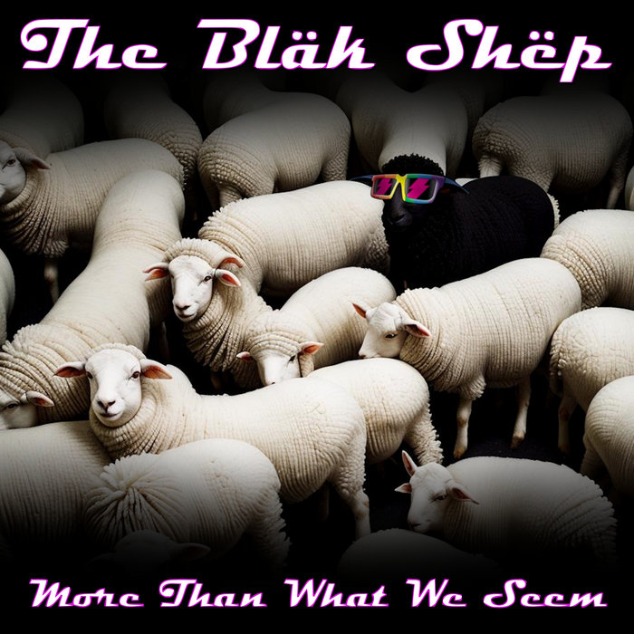 More Than What We Seem | The Bläk Shëp